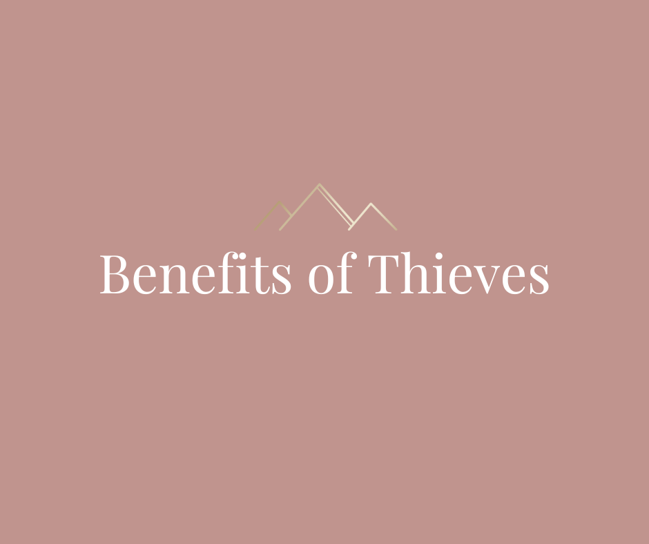 Benefits of Thieves - Vital 180 Community